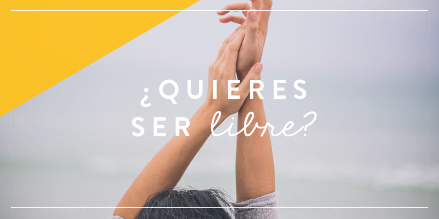 ¿Quieres ser libre? | Joven Verdadera Blog | Aviva Nuestros Corazones