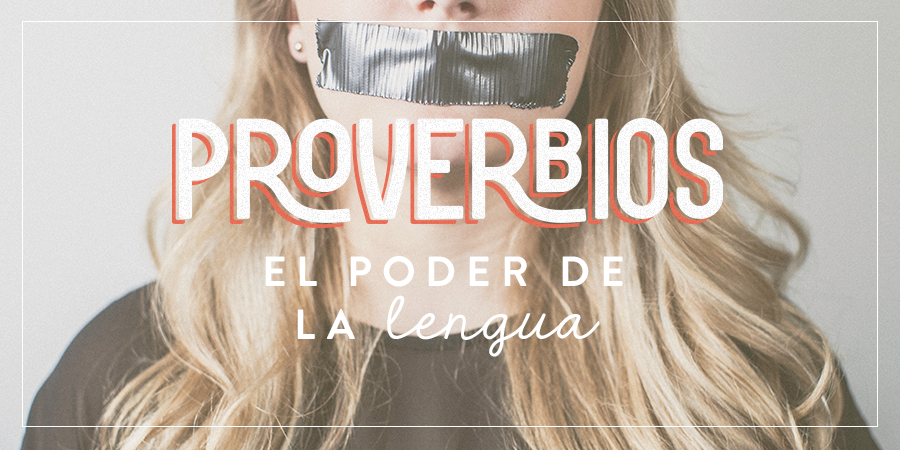 Vlog: El poder de la lengua | Proverbios | Sabiduría que no pasa de ...