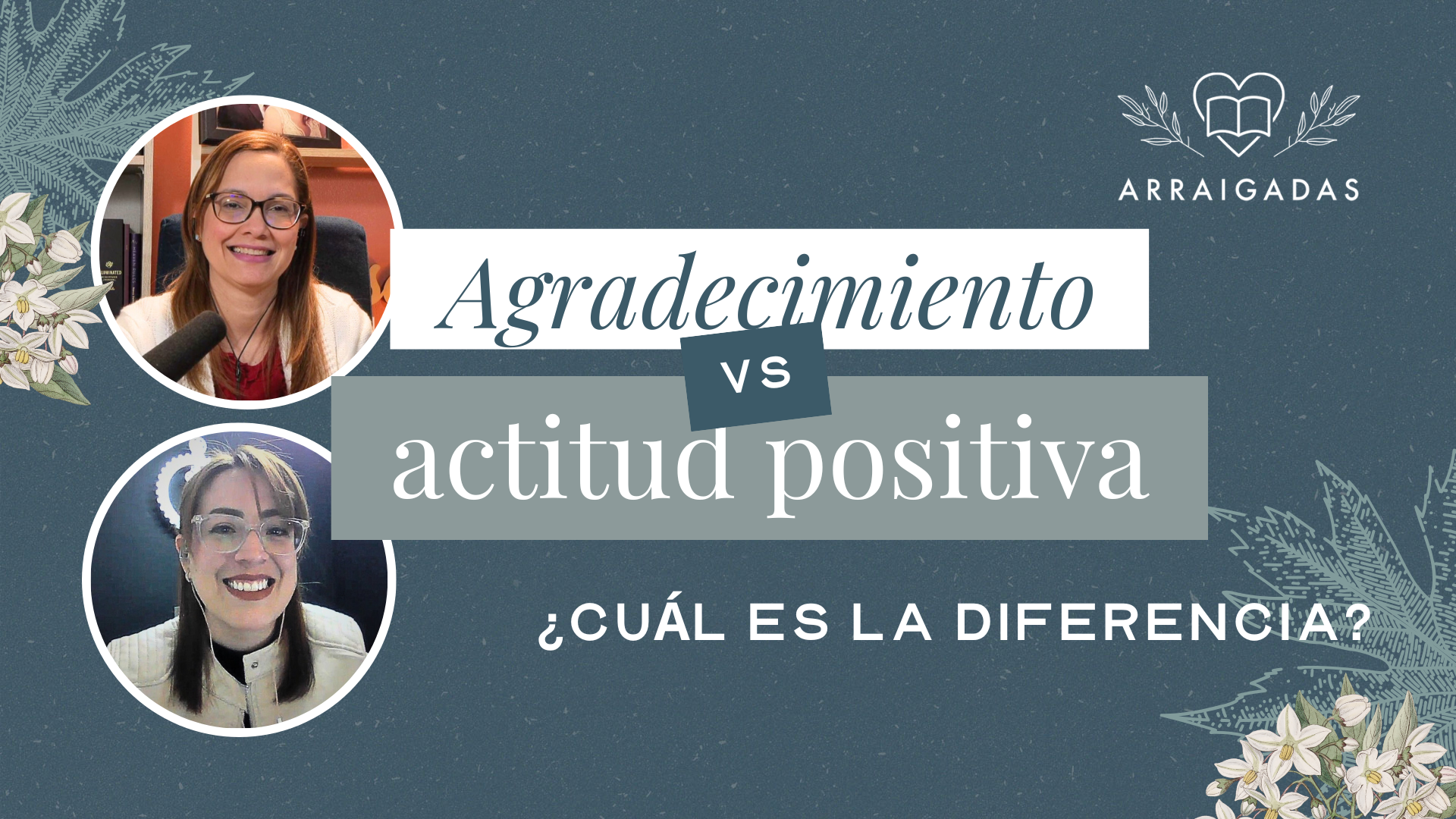 Agradecimiento vs. actitud positiva: ¿cuál es la diferencia ...