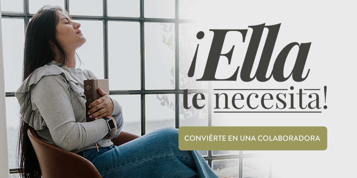 ¡Ella te necesita! | Aviva Nuestros Corazones