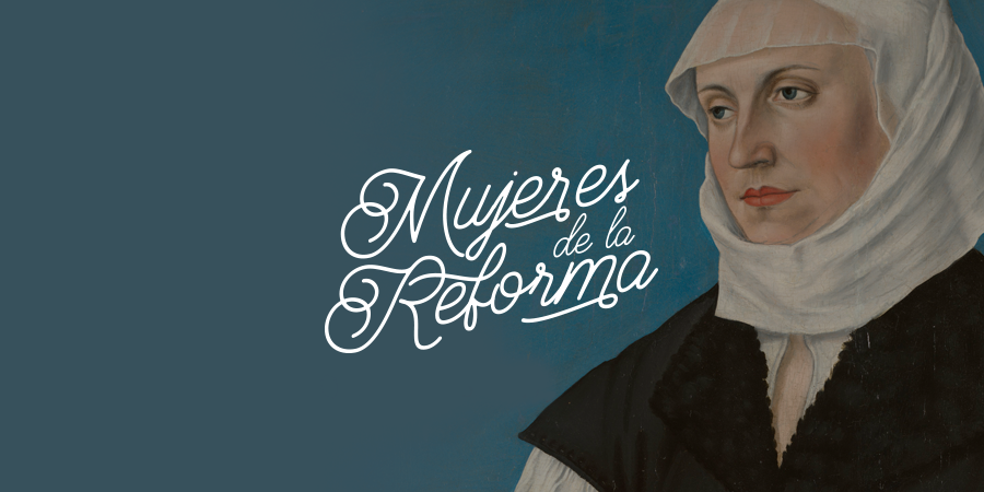 Anna Reinhart, la madre sollozante de la Reforma. | Mujer Verdadera ...