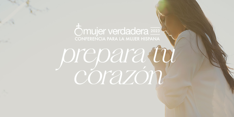 Día 4: Prepara tu corazón | Mujer Verdadera Blog | Aviva Nuestros Corazones Día 4: Prepara tu corazón | Mujer Verdadera Blog | Aviva Nuestros Corazones