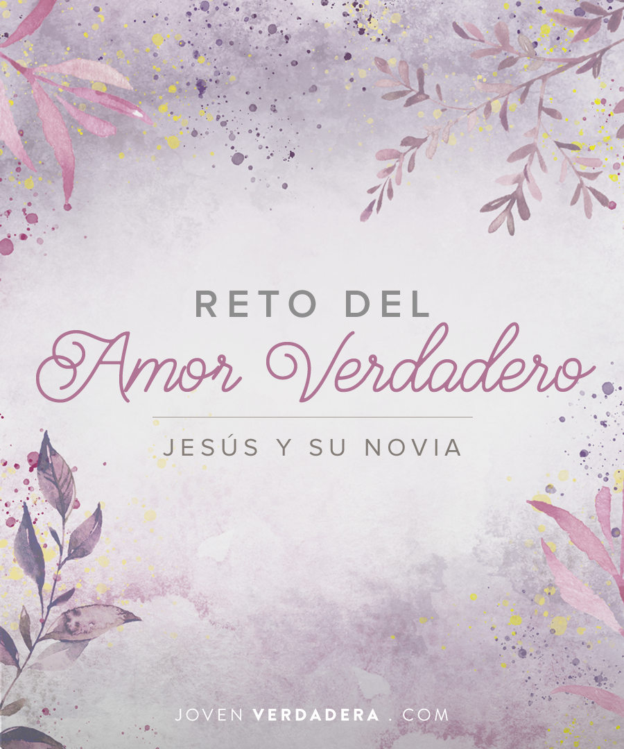 Jesús y Su Novia | Reto del amor verdadero | Joven Verdadera Blog ...