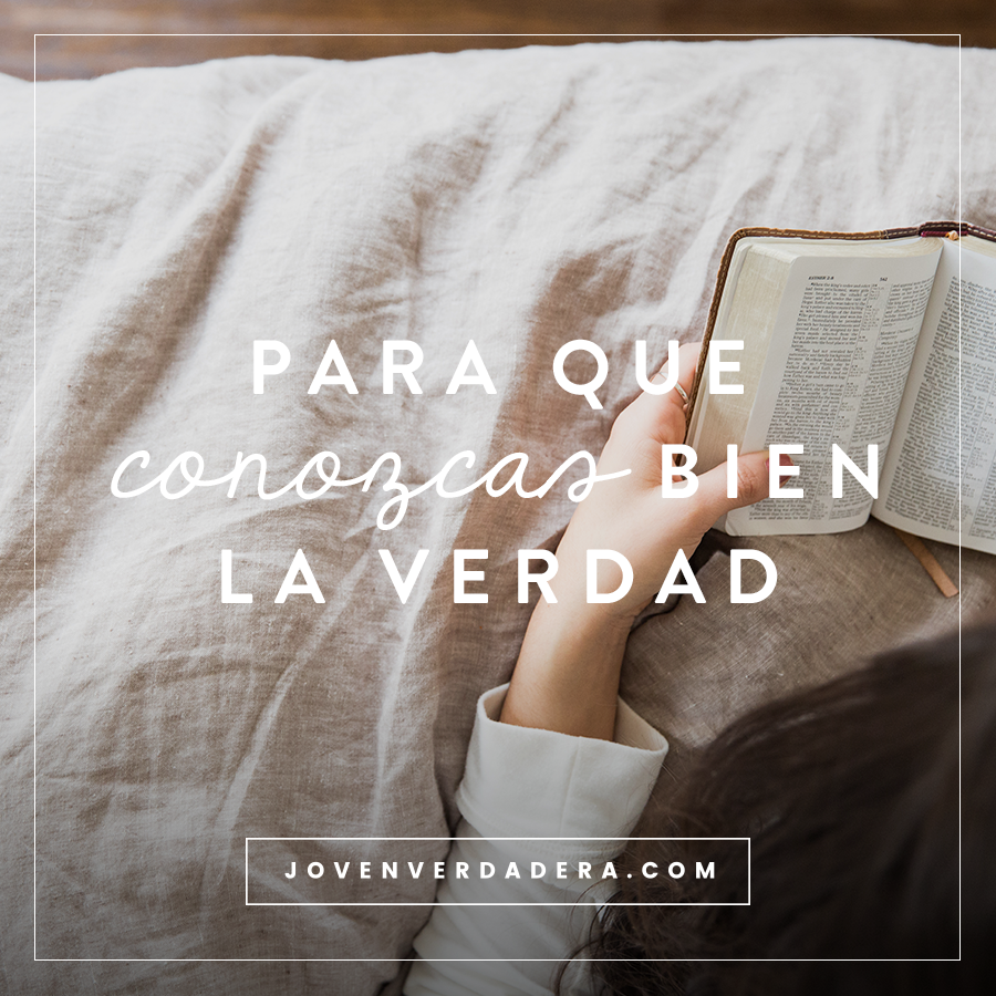 Para que conozcas bien la verdad | Blog Joven Verdadera Blog | Aviva ...
