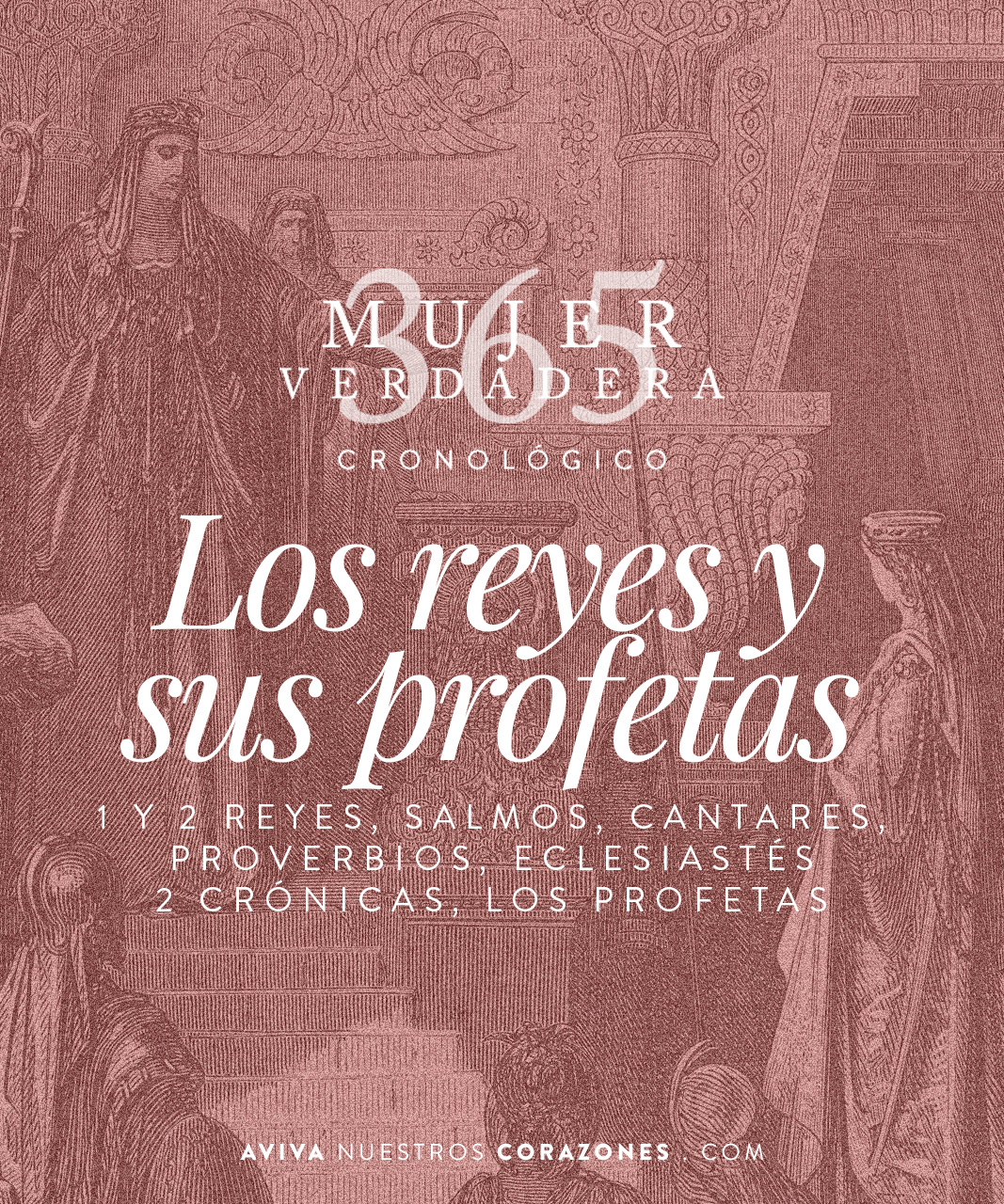 Episodios del podcast Mujer Verdadera 365 Cronológico por series: Los ...